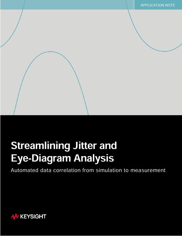 Streamlining Jitter and Eye-Diagram Analysis PDF Asset Page | Keysight